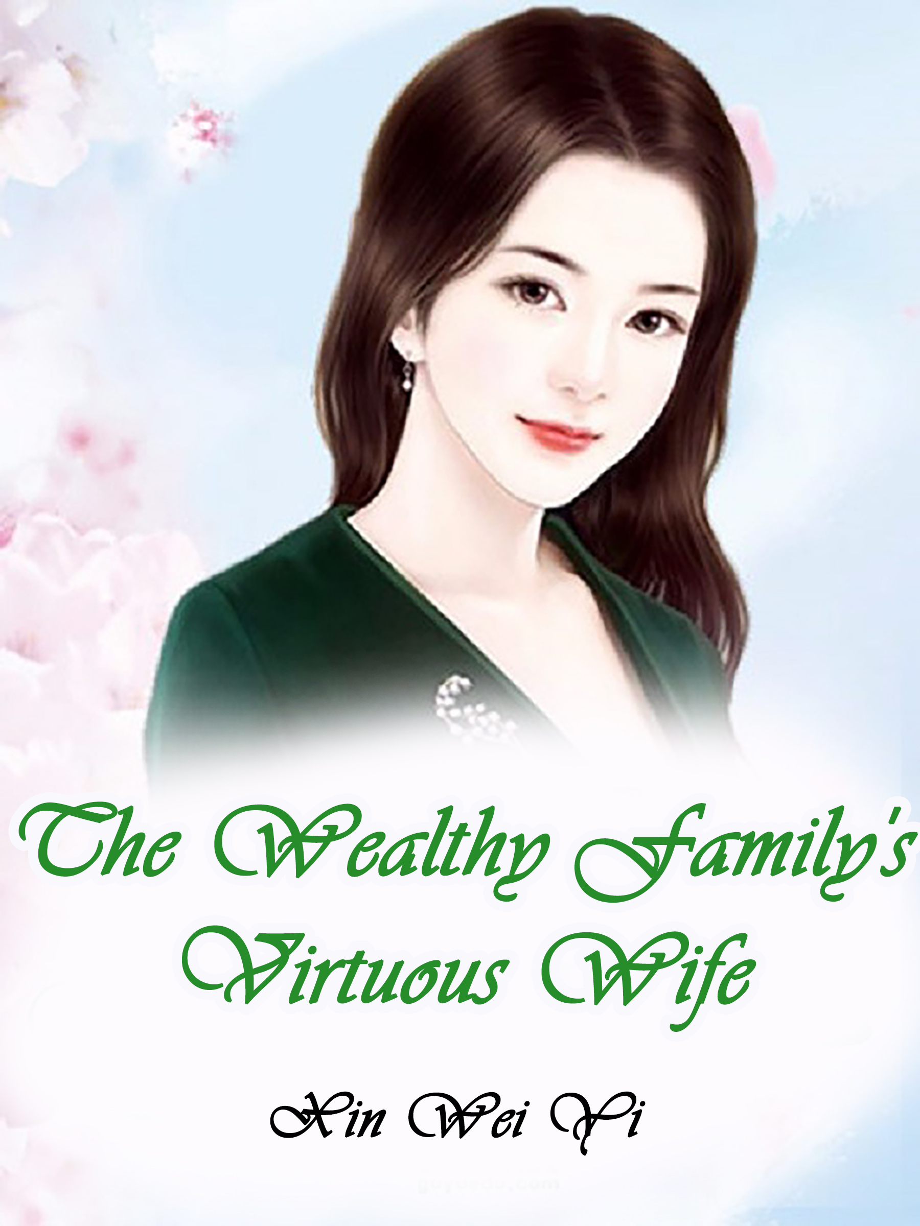 The Wealthy Family's Virtuous Wife Novel Full Story | Book - BabelNovel